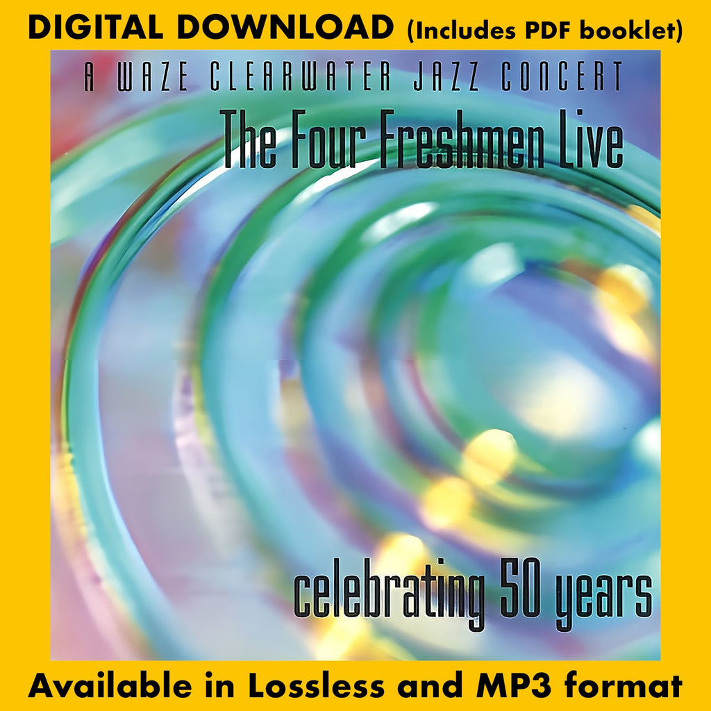 THE FOUR FRESHMEN LIVE: CELEBRATING 50 YEARS | Buysoundtrax